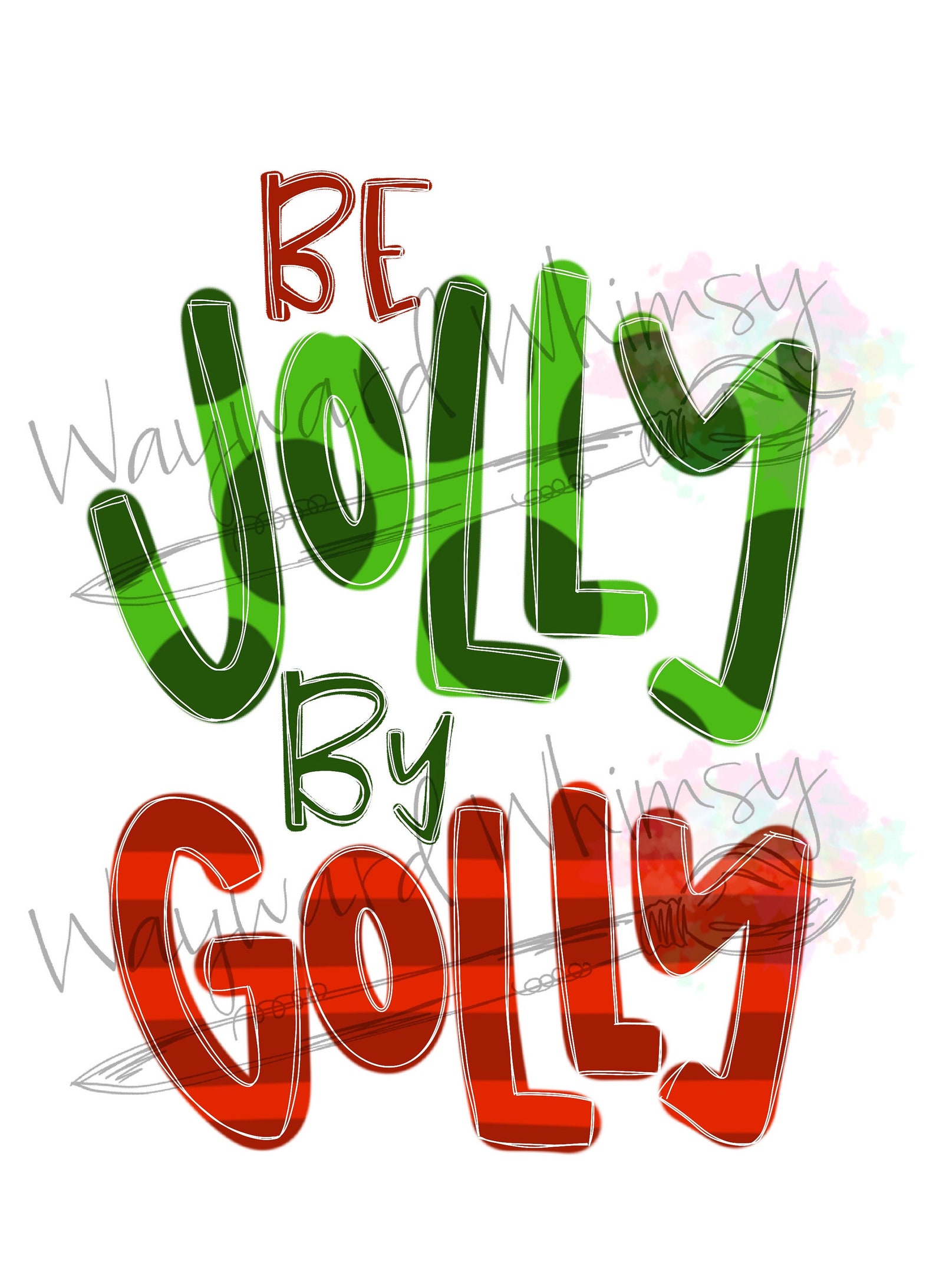 Christmas Word Bundle- Holly Jolly Merry Be Jolly by Golly Png File ...