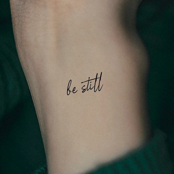 Be Still Tattoo - Etsy
