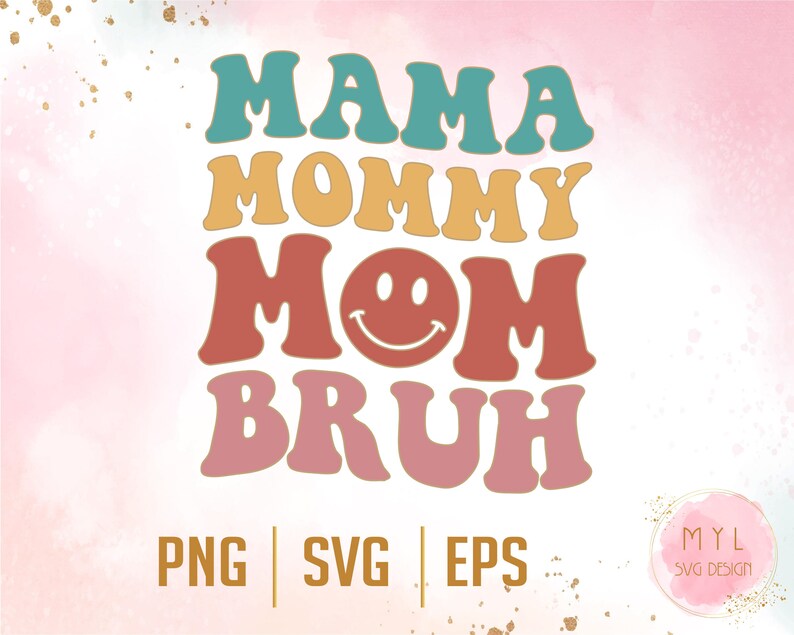 Mama Mommy Mom Bruh Svgmom Vintage Svg Mom Life Svg Etsy