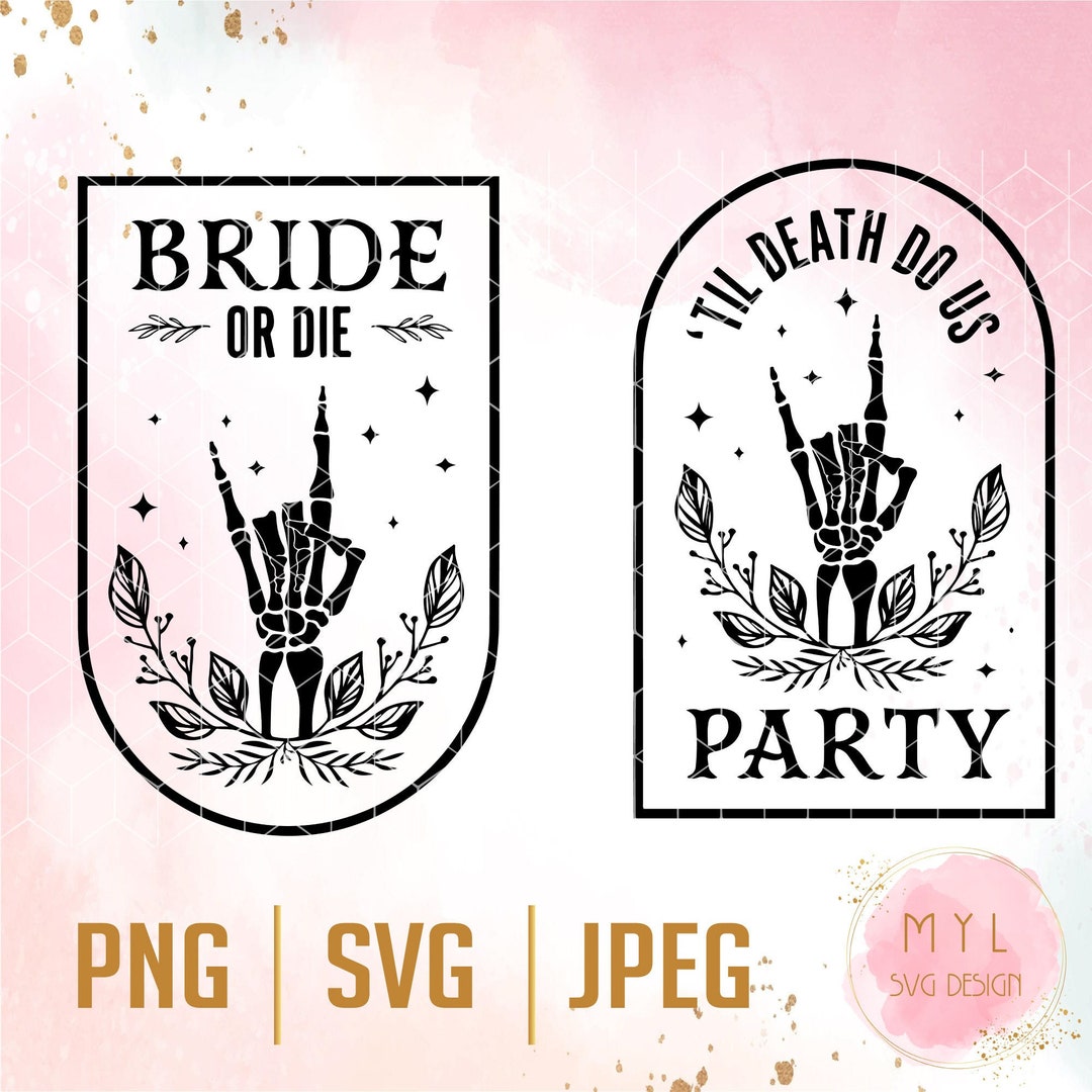 Bride or Die tıl Death Do Us Party Svg , Bridal Png, Wavy Stacked Svg ...