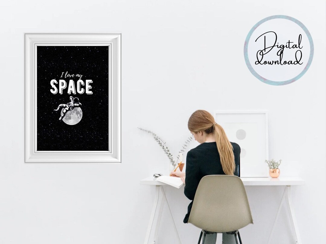 I Love My Space- Digital Printable - Etsy