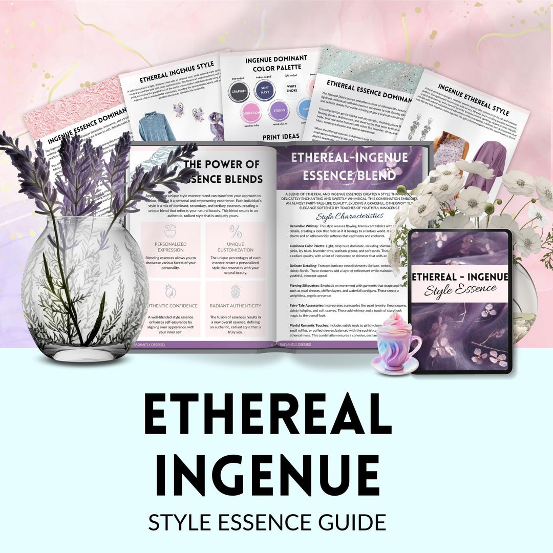 Ingenue Ethereal Essence Guide - STYLE GUIDE PDF - 7 Style Essences ...