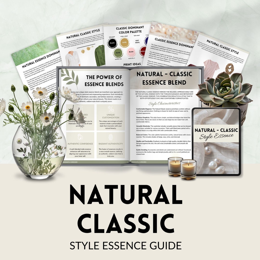 Natural Classic Essence Guide - STYLE GUIDE PDF - 7 Style Essences - Wardrobe Guide - Casual ...