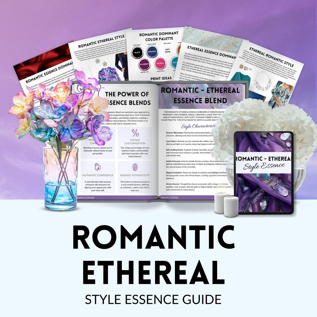 Romantic Ethereal Essence Guide - STYLE GUIDE PDF - 7 Style Essences ...