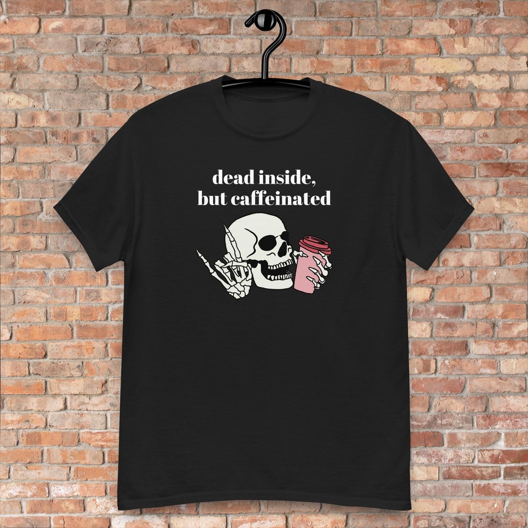 Dead and Caffeinated T-shirt From Midwestern Spookster - Goth ...
