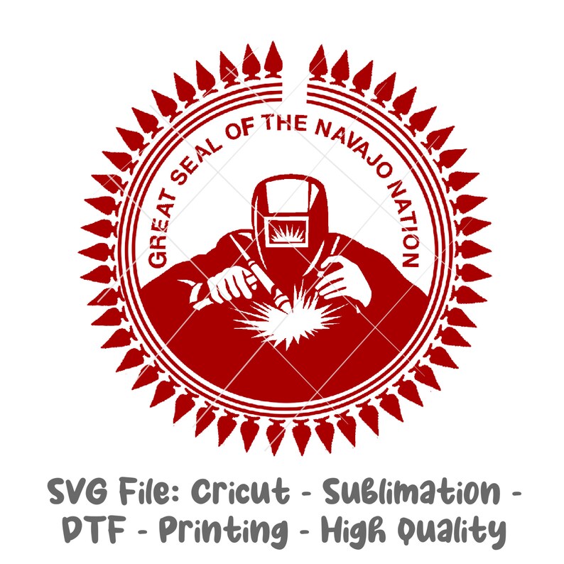 Navajo Nation Seal Welder SVG PNG Cricut Sublimation File - Etsy