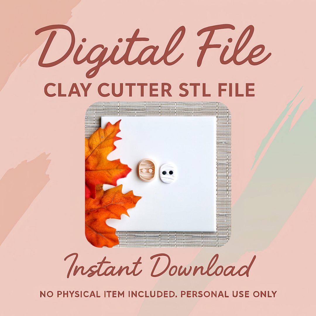 Digital STL File | Mummy Clay Cutter | Fall Autumn Polymer Clay Cutter ...