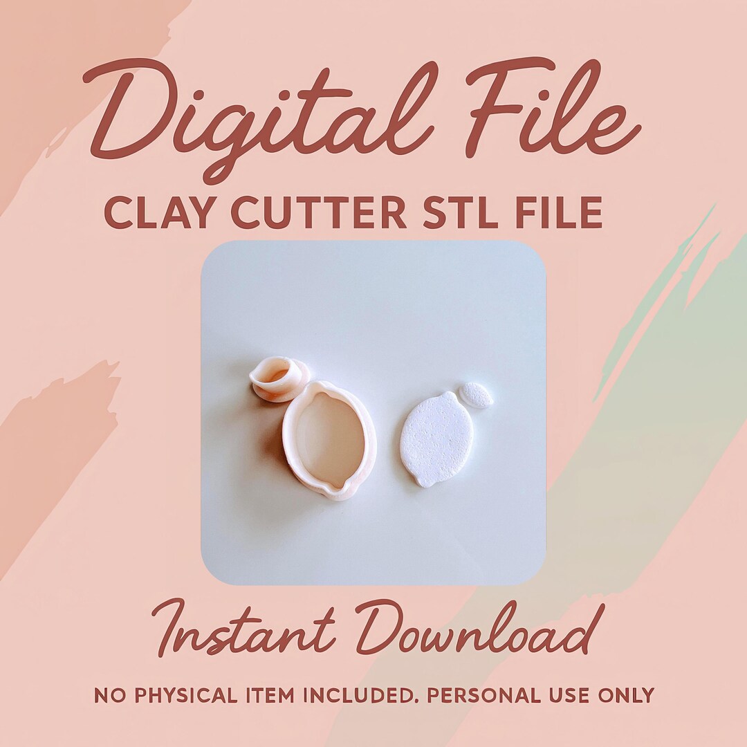 Digital STL File | Lemon Clay Cutter (2 Piece Cutter Set) | Fruit Clay ...