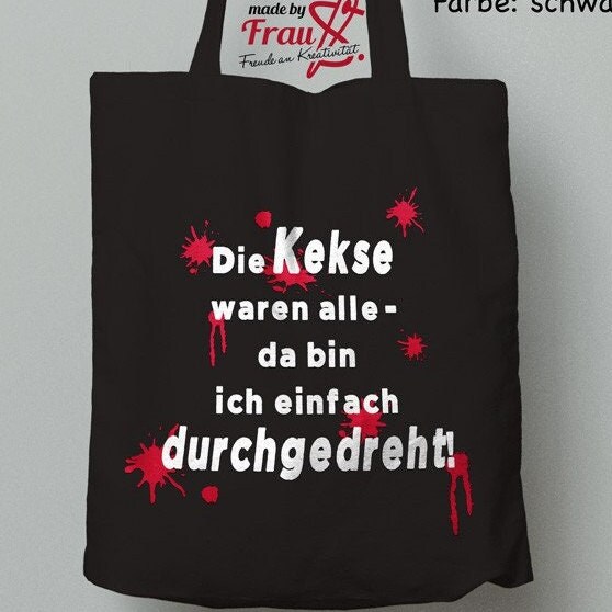 Plotterdatei Die Kekse waren alle da bin ich einfach durchgedreht - Etsy.de