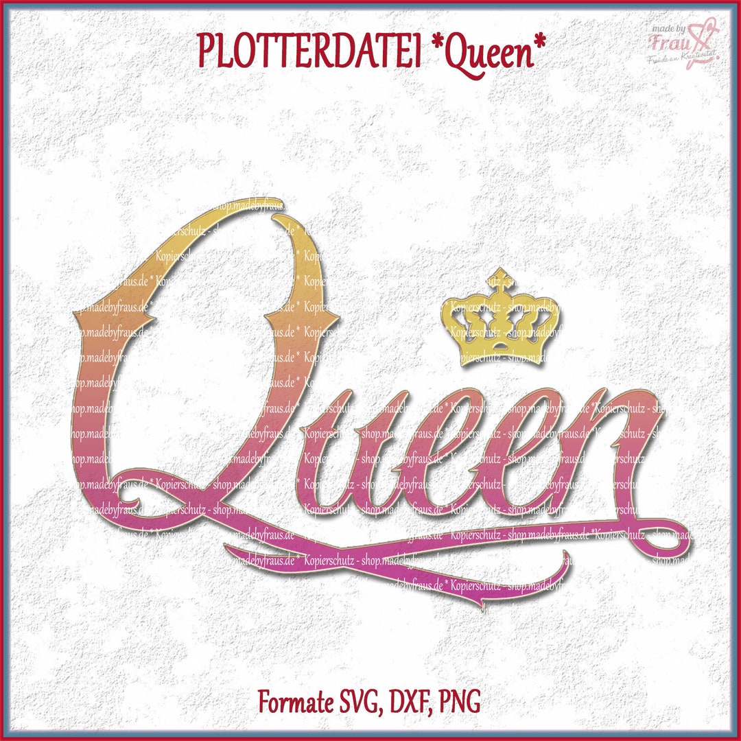 Plotter File Queen for Queens Svg Dxf Png Plot Queen JGA Partner Look Mom Cricut - Etsy