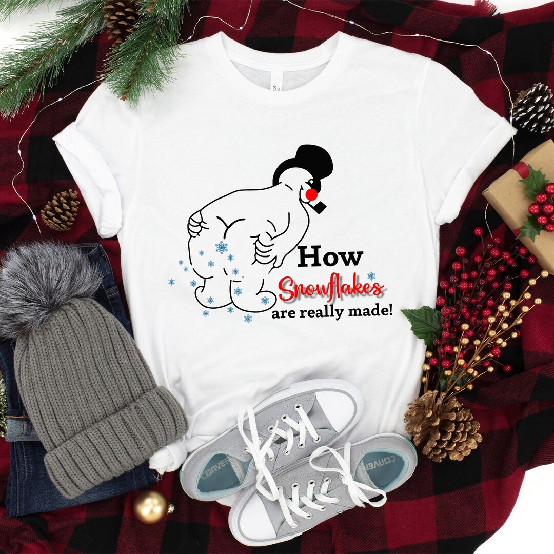 How Snowflake Are Really Made, Funny Snowman Shirt, Funny Christmas ...