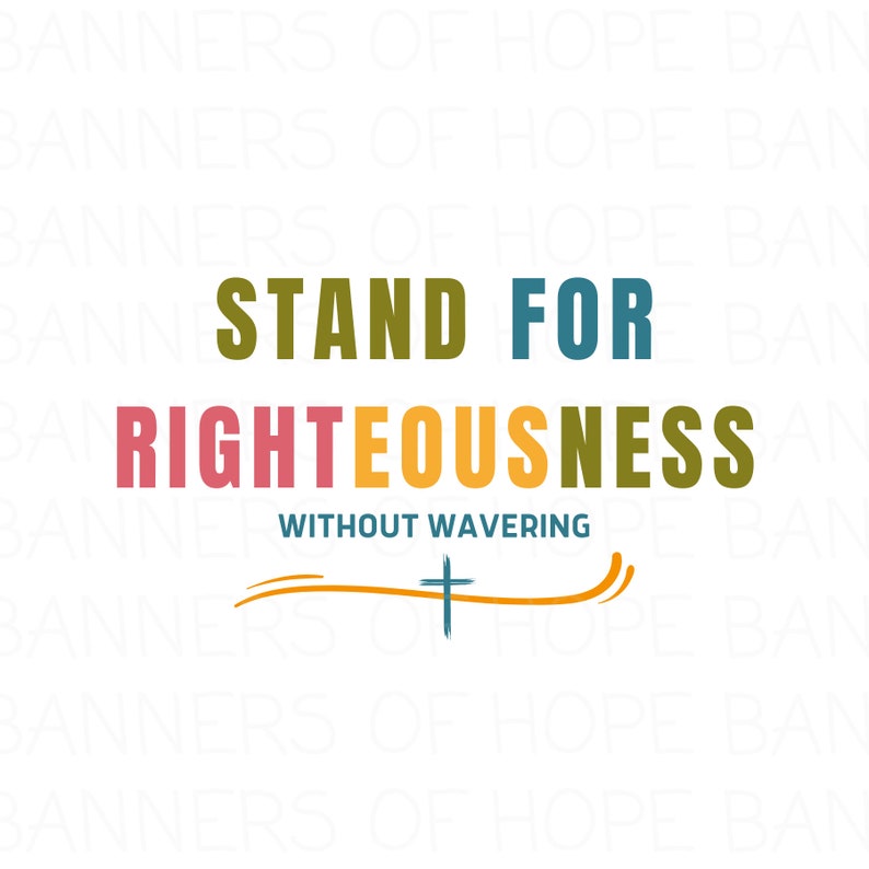Stand for Righteousness Faith PNG / SVG / Jpeg Sublimation - Etsy
