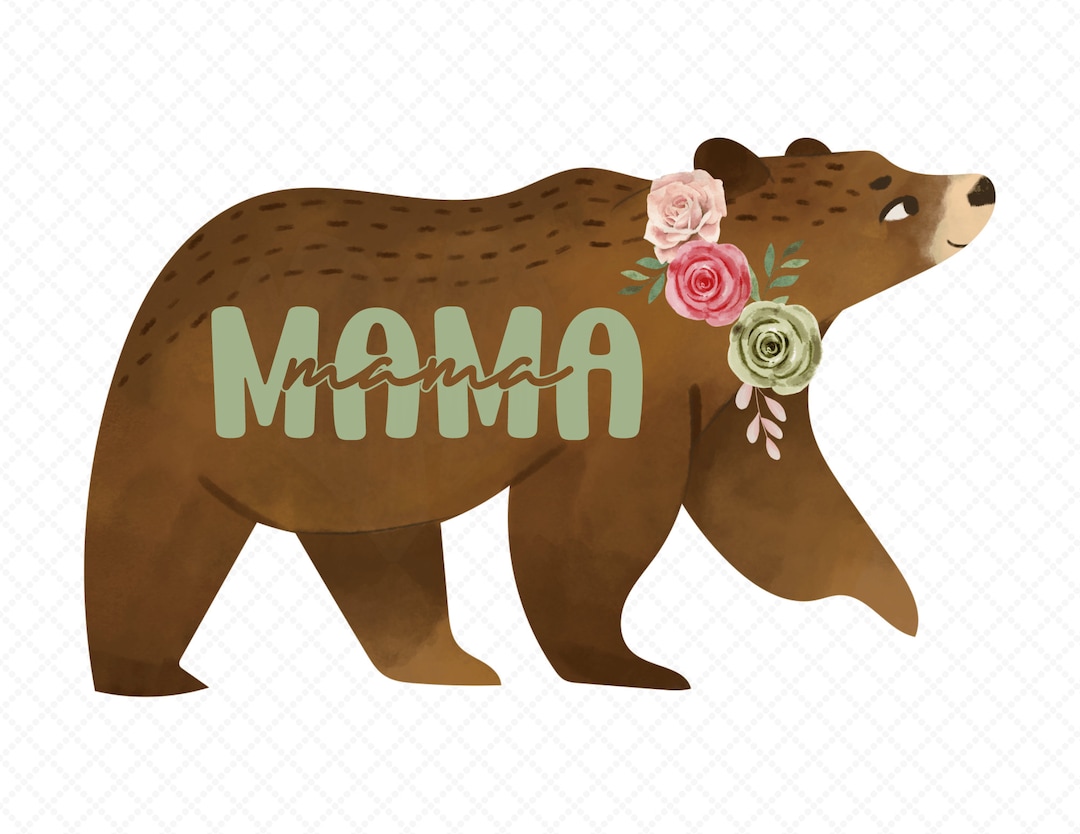 Mama Bear PNG Sublimation High Res 600 DPI Digital Download - Etsy
