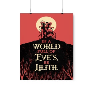 Be a Lilith Poster: Feminism Dark Wall Art and Inspirational Goddess ...