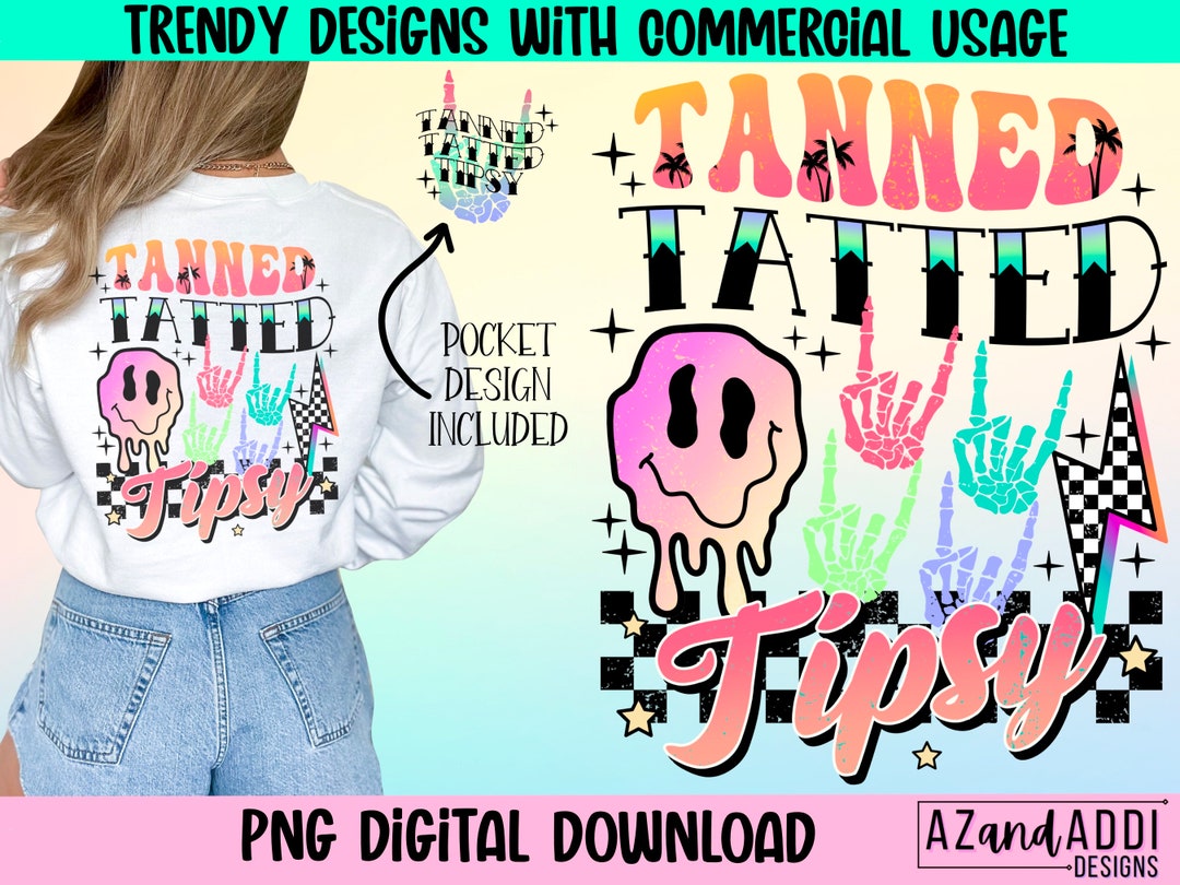 Tanned Tatted and Tipsy Png, Summer Smile Face Sublimation Design, Tan ...