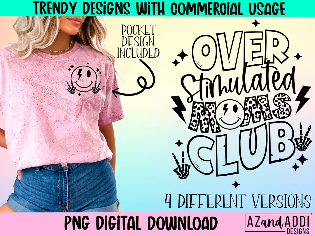 Over Stimulated Moms Club Png, Trendy Moms Club Sublimation Design ...