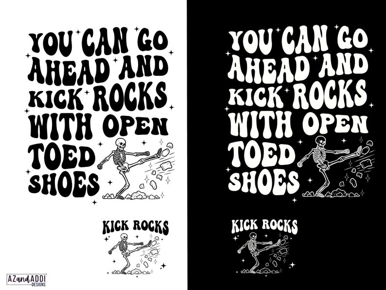 You Can Go Kick Rocks Png, Retro Sarcastic Sublimation Design, Adult ...