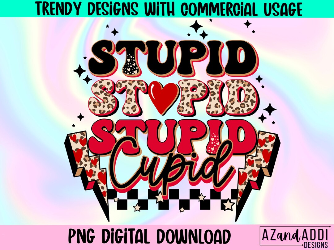 Not Today Cupid Png, Stupid Cupid Png, Retro Valentines Day Sublimation ...