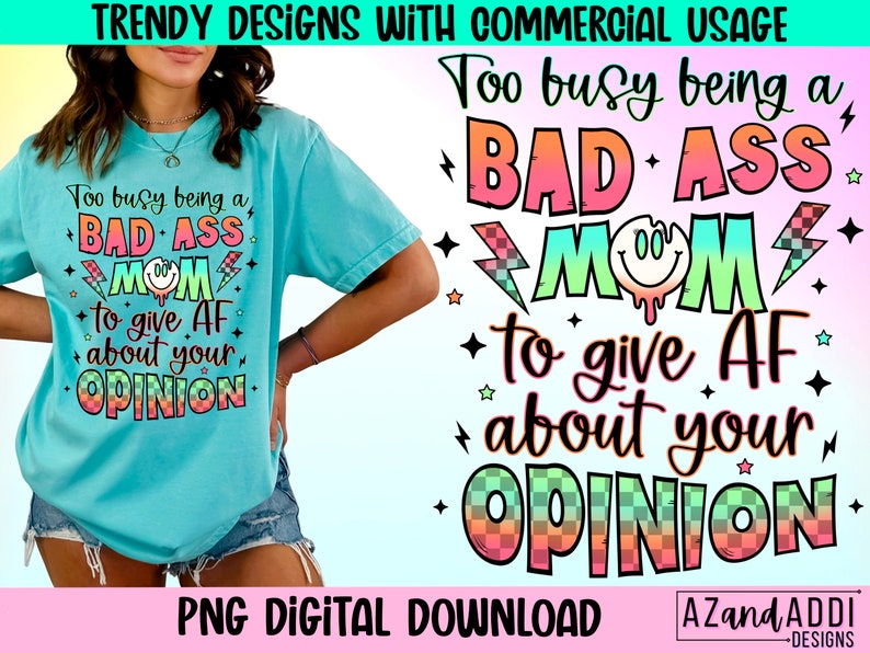 Retro Sarcastic Mom Png, Too Busy Being a Badass Mom Png, Retro Mother ...