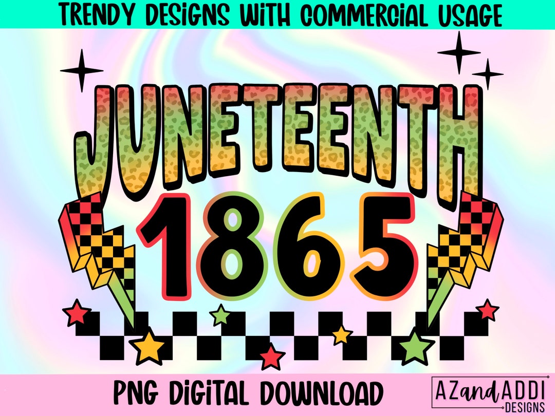 Juneteenth 1865 Png, Retro Juneteenth Sublimation Design, Black History ...