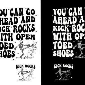 You Can Go Kick Rocks Png, Retro Sarcastic Sublimation Design, Adult ...