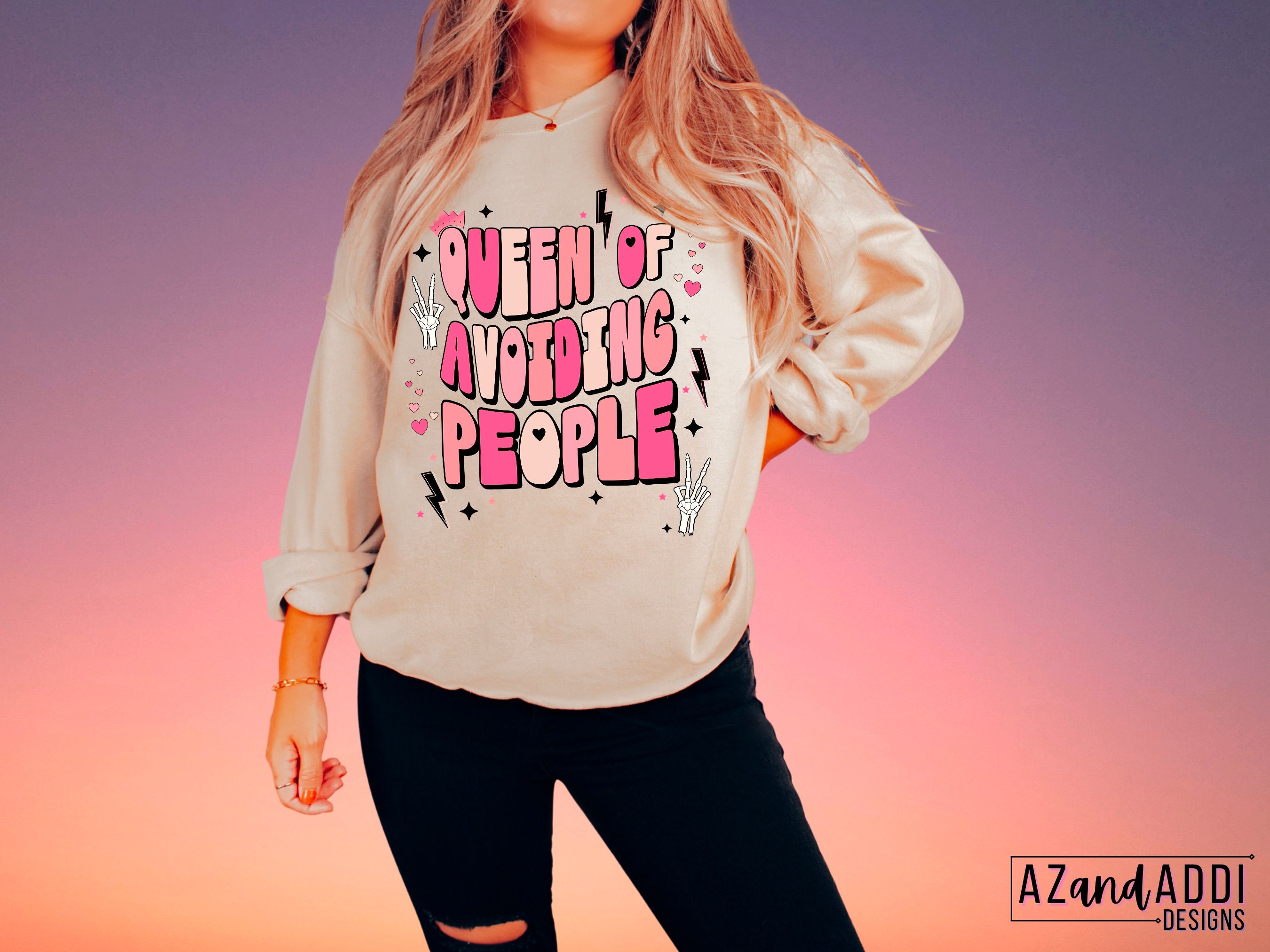 Queen of Avoiding People Png, Anti Social Png, Introvert Png, Sarcastic ...