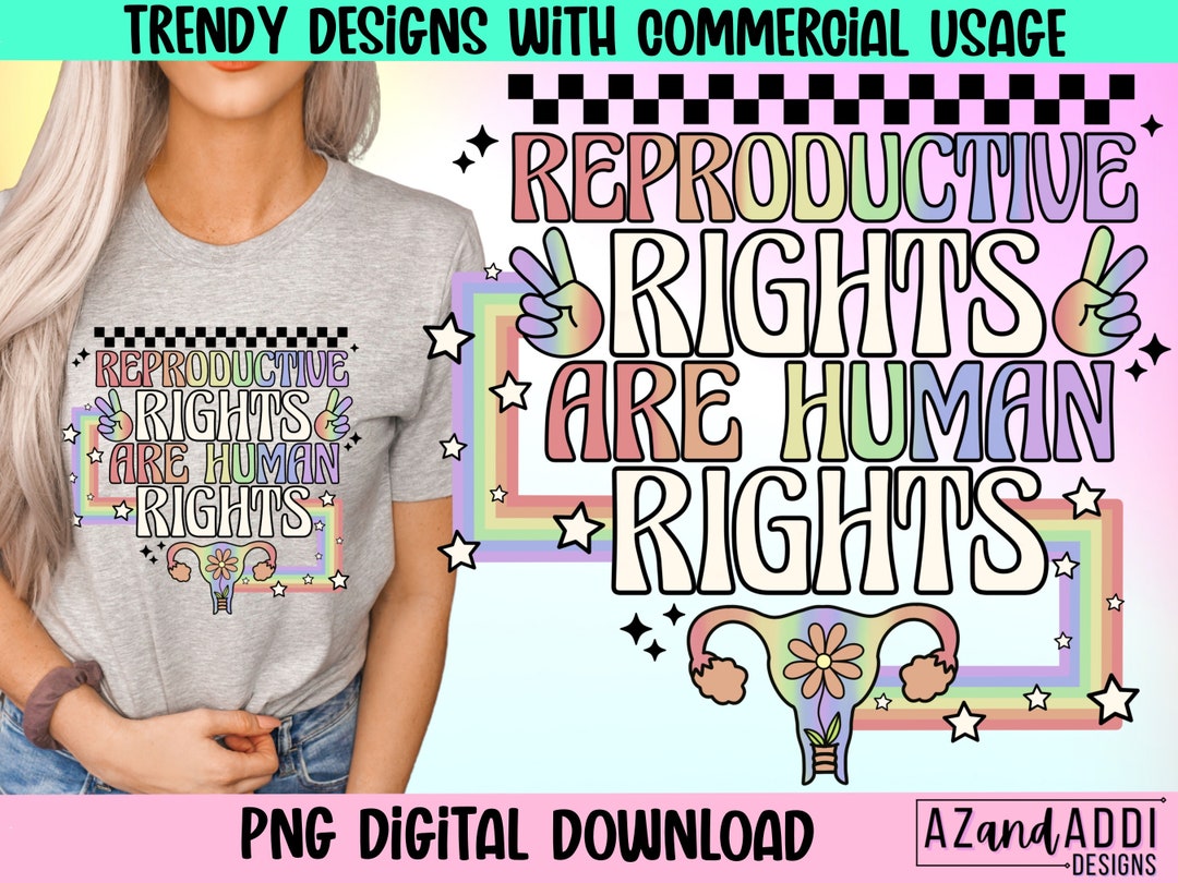 Reproductive Rights Are Human Rights Png, Womand Rights Png for ...