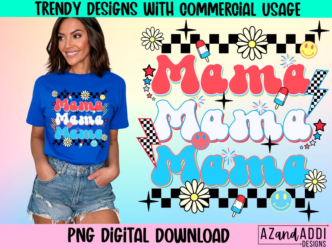 Retro 4th of July Mama Png, Mama Sublimation Design, Trendy Mama Png ...