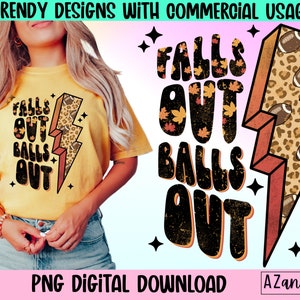 Falls Out Balls Out Png, Retro Football Sublimation, Distressed ...
