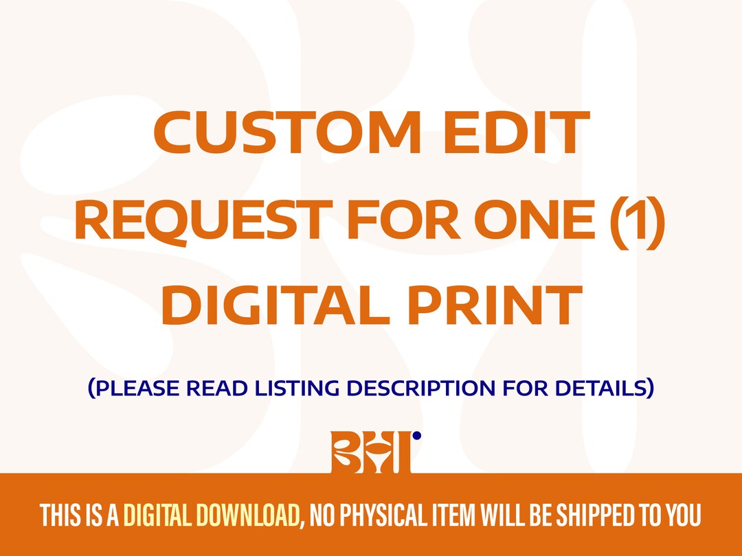 Custom Edit Request for One Digital Print, Custom Digital Print, Custom ...