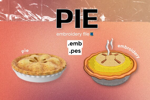PES File Pie Embroidery Machine Design EMB Cute Pattern Sweets - Etsy