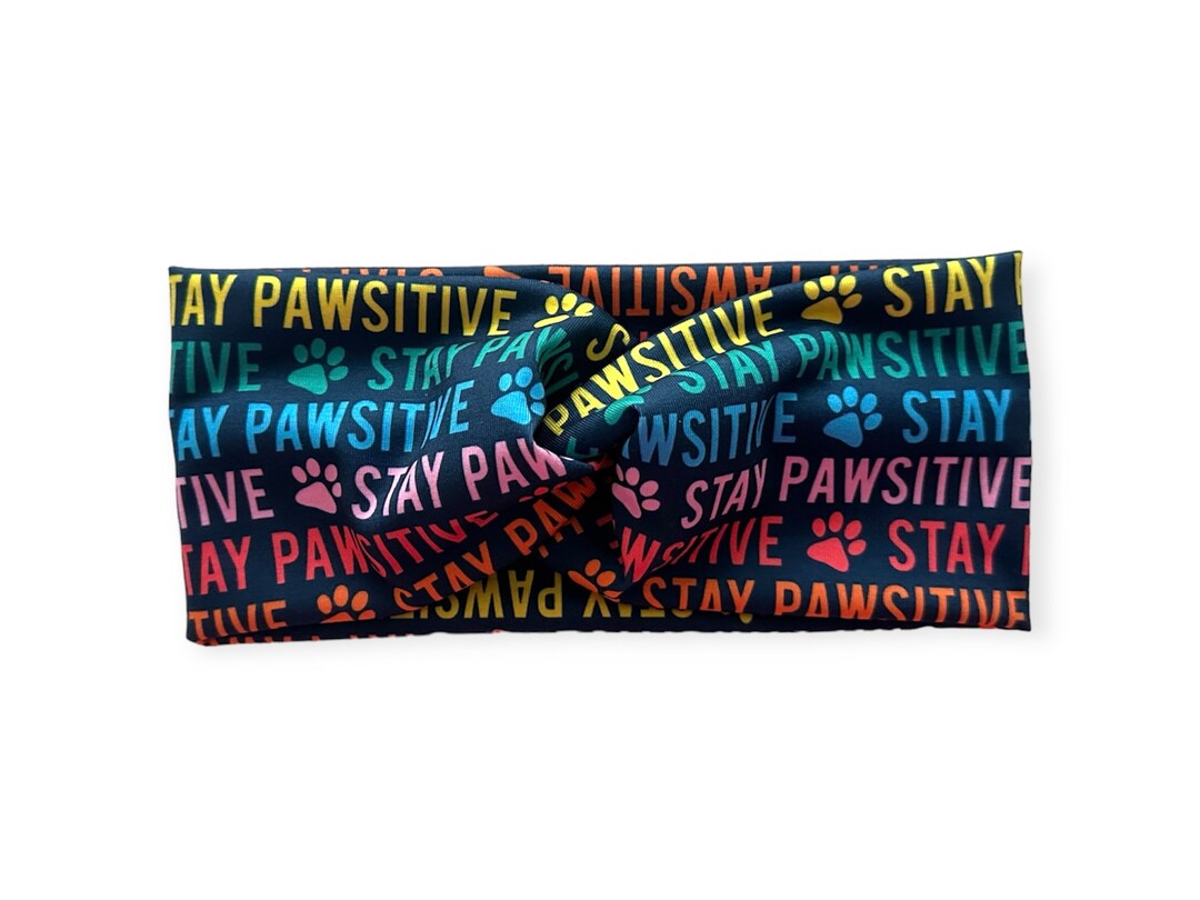 Stay Pawsitive Headband | Pet Paw Print Headband | Stretch Headband for ...
