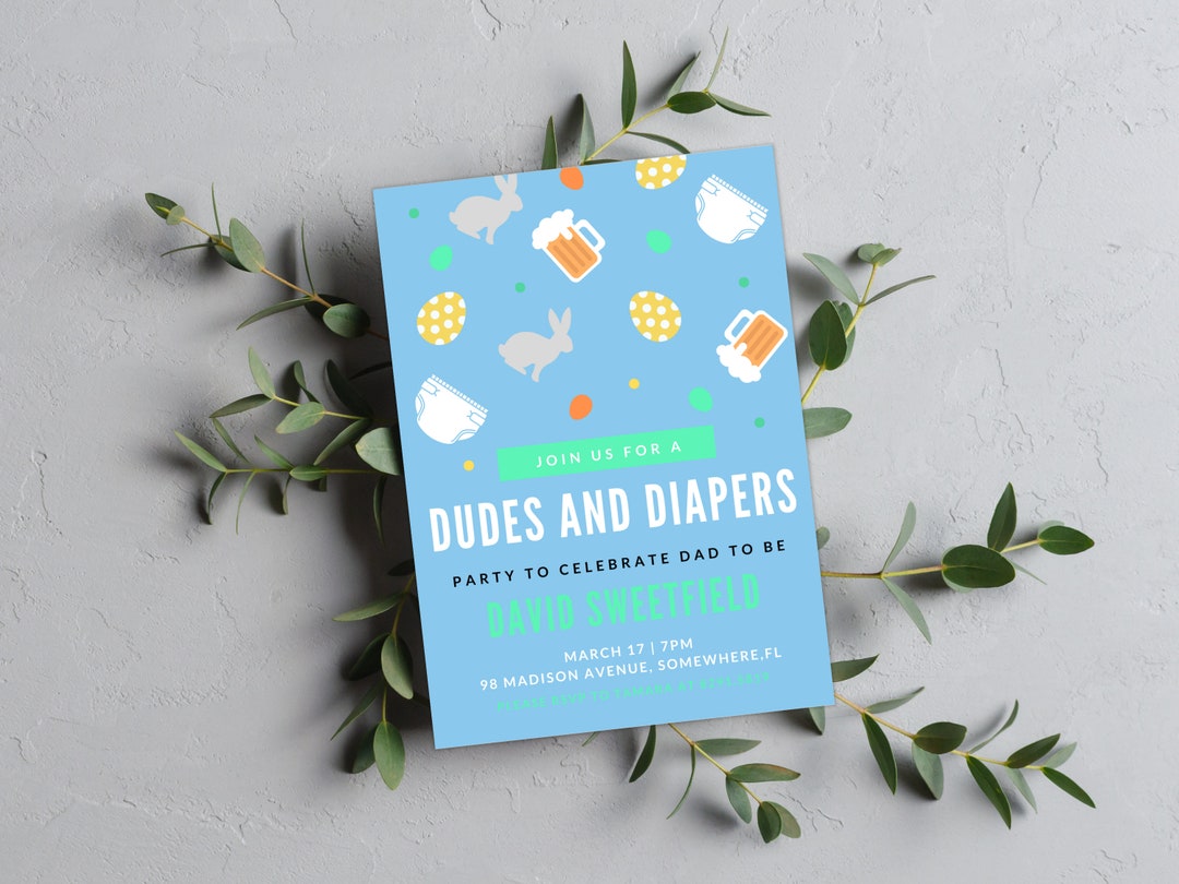 Dudes and Diapers Party Template, Diaper Party Invitation, Dad's Baby ...