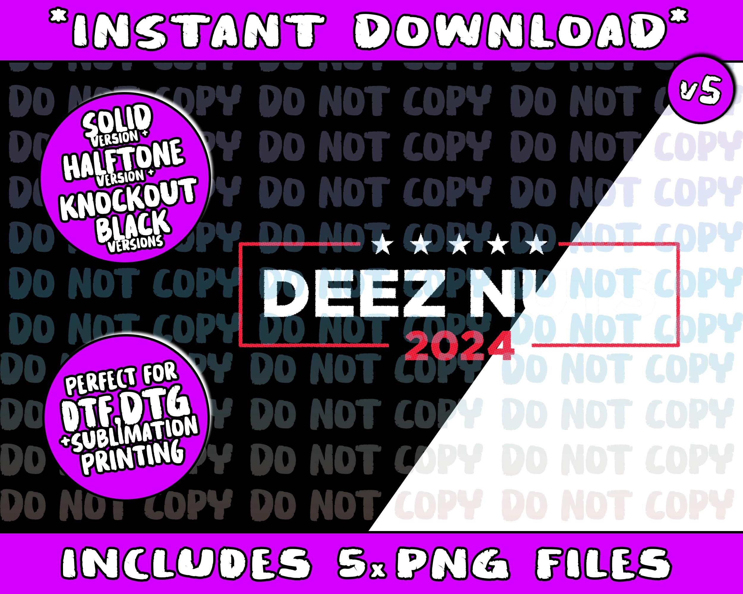 Deez Nuts 2024 Humorous Meme Campaign Mens Novelty Png - Etsy UK