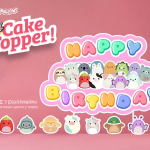 Squishmallow Birthday Cake Topper With Cupcake Toppers (digital ...