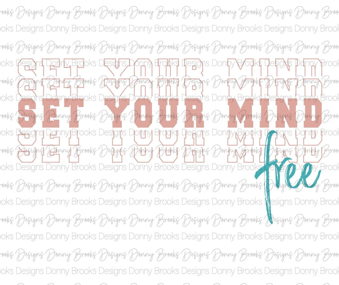 Set Your Mind Free Digital Download - Etsy
