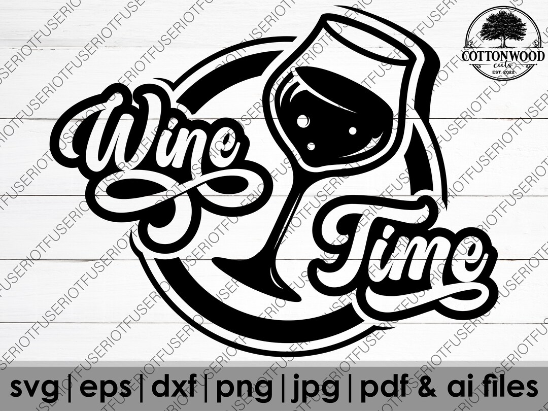 Wine Time SVG, Wine and Dine Svg, Wine Time for Mama File, Mom Need ...