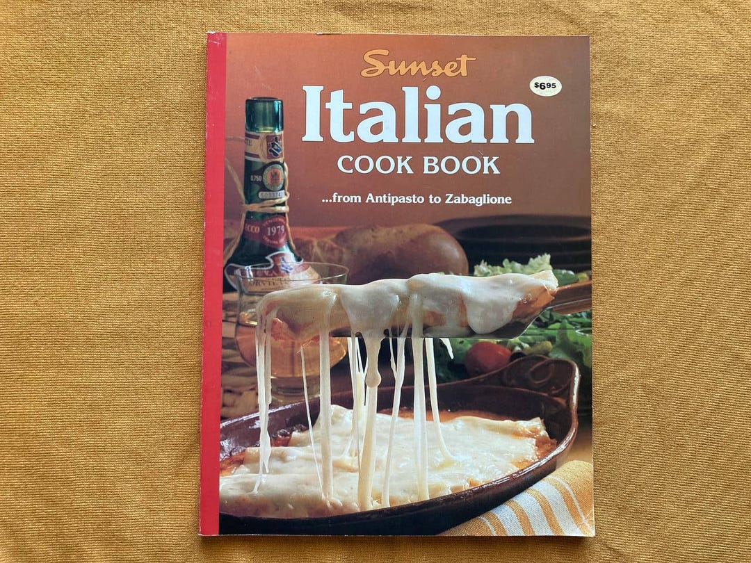 Vintage Cookbook 80s, Sunset Italian Cook Book From Antipasto to ...