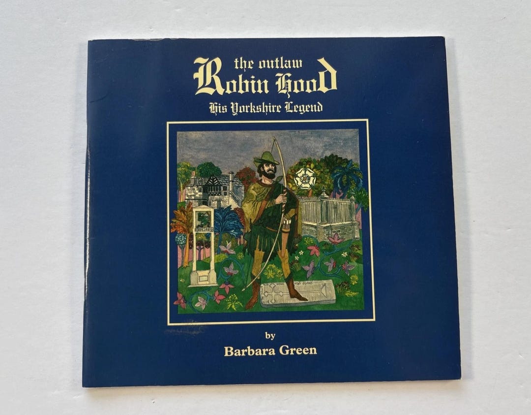 The Outlaw Robin Hood Yorkshire Legend, by Barbara Green, English ...