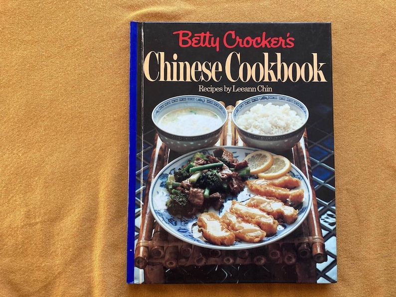 Vintage Cook Book 1981, Betty Crocker’s Chinese Cookbook Leeann Chin ...