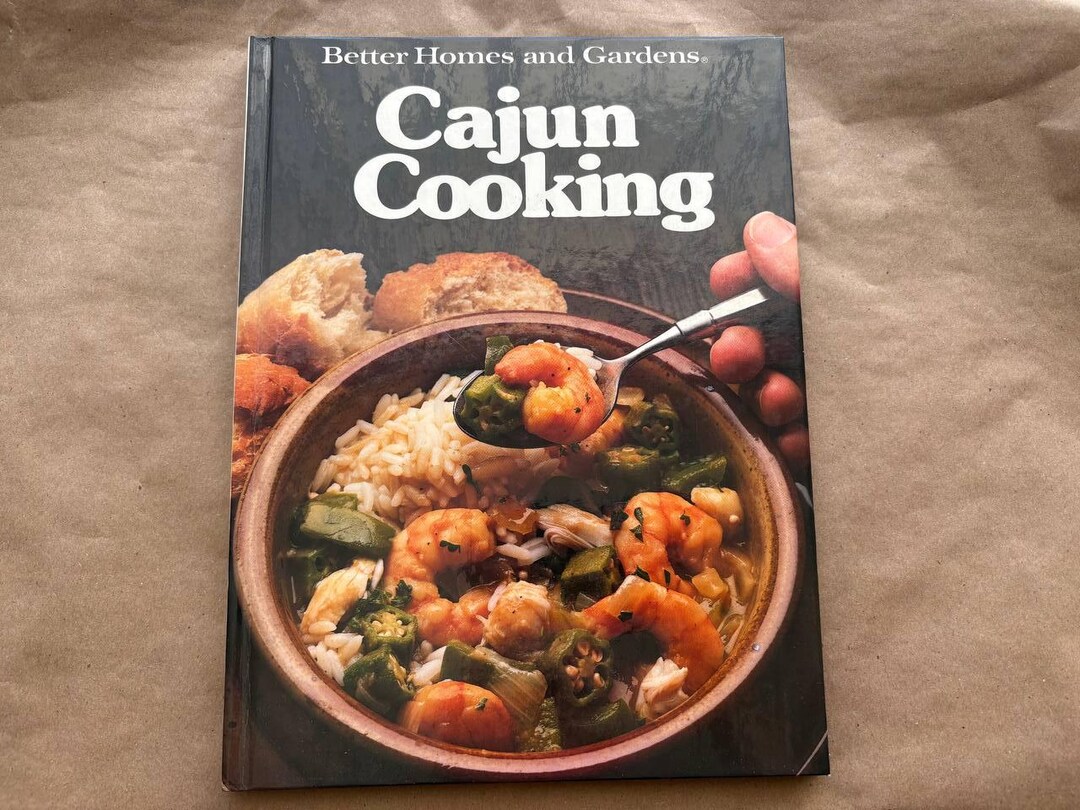 Vintage Cookbook 80s, 1987 Better Homes and Gardens Cajun Cooking Cook ...