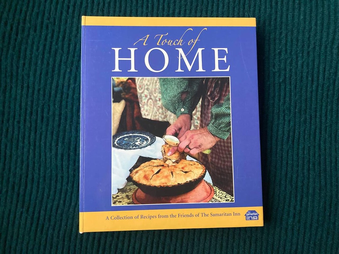 Vintage Cookbook, A Touch of Home, A Collection of Recipes From the ...