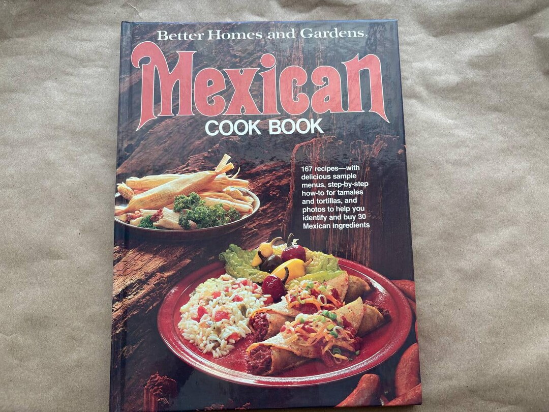 Vintage Cookbook 70s, 1977 Better Homes and Gardens Mexican Cook Book ...