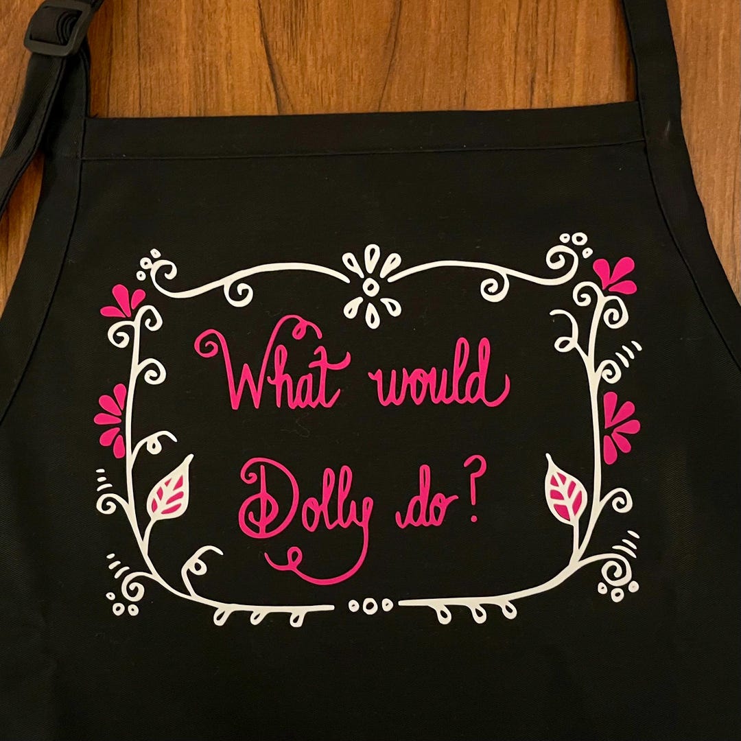 What Would Dolly Do?-apron With Pockets - Etsy