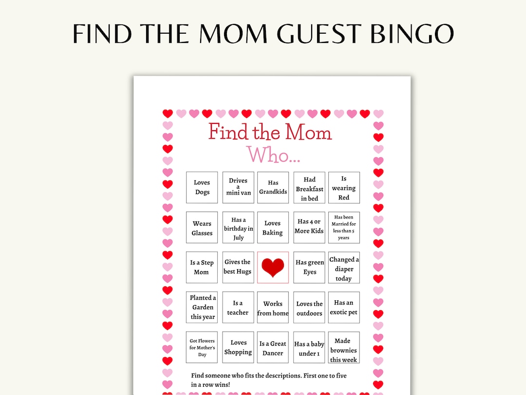 Find the Guest Bingo| Find the Mom Who Bingo| Mother's Day Bingo ...
