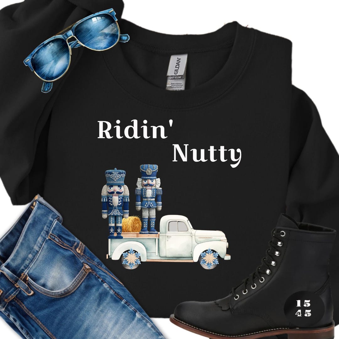 Nutcracker PNG, Small Town Png, Ridin Nutty Christmas PNG, Christmas ...