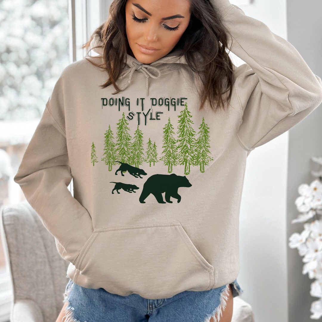Big Game Hound Hunter Hoodie, Doing It Doggie Style Hound Hunter Humor ...