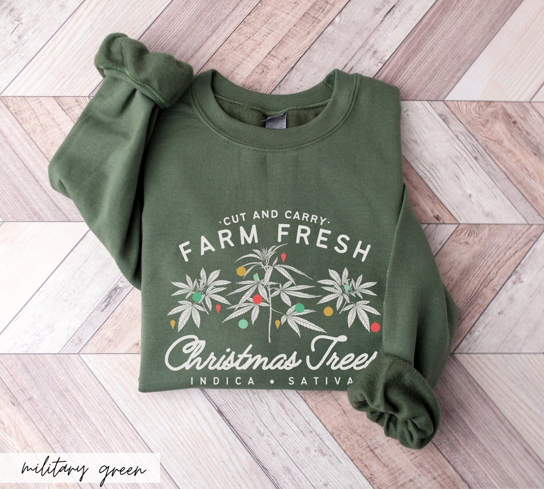 Farm Fresh Marijuana Christmas Trees Sweater Funny Christmas - Etsy