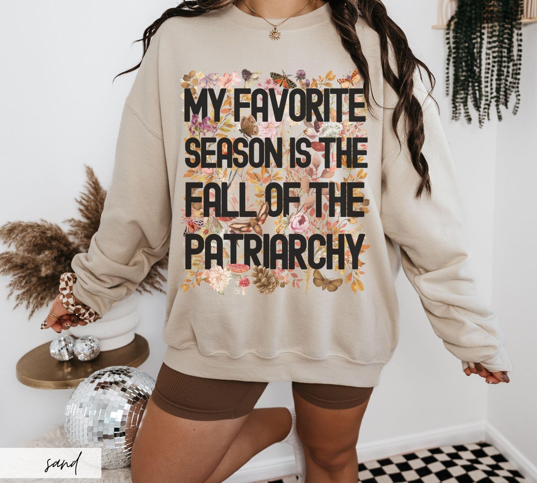 Fall of Patriarchy Sweatshirt: Cottagecore Feminism Gift - Etsy