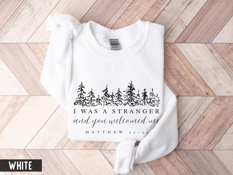 Welcome the Stranger Bible Verse Sweater: Pro Immigration Christian ...